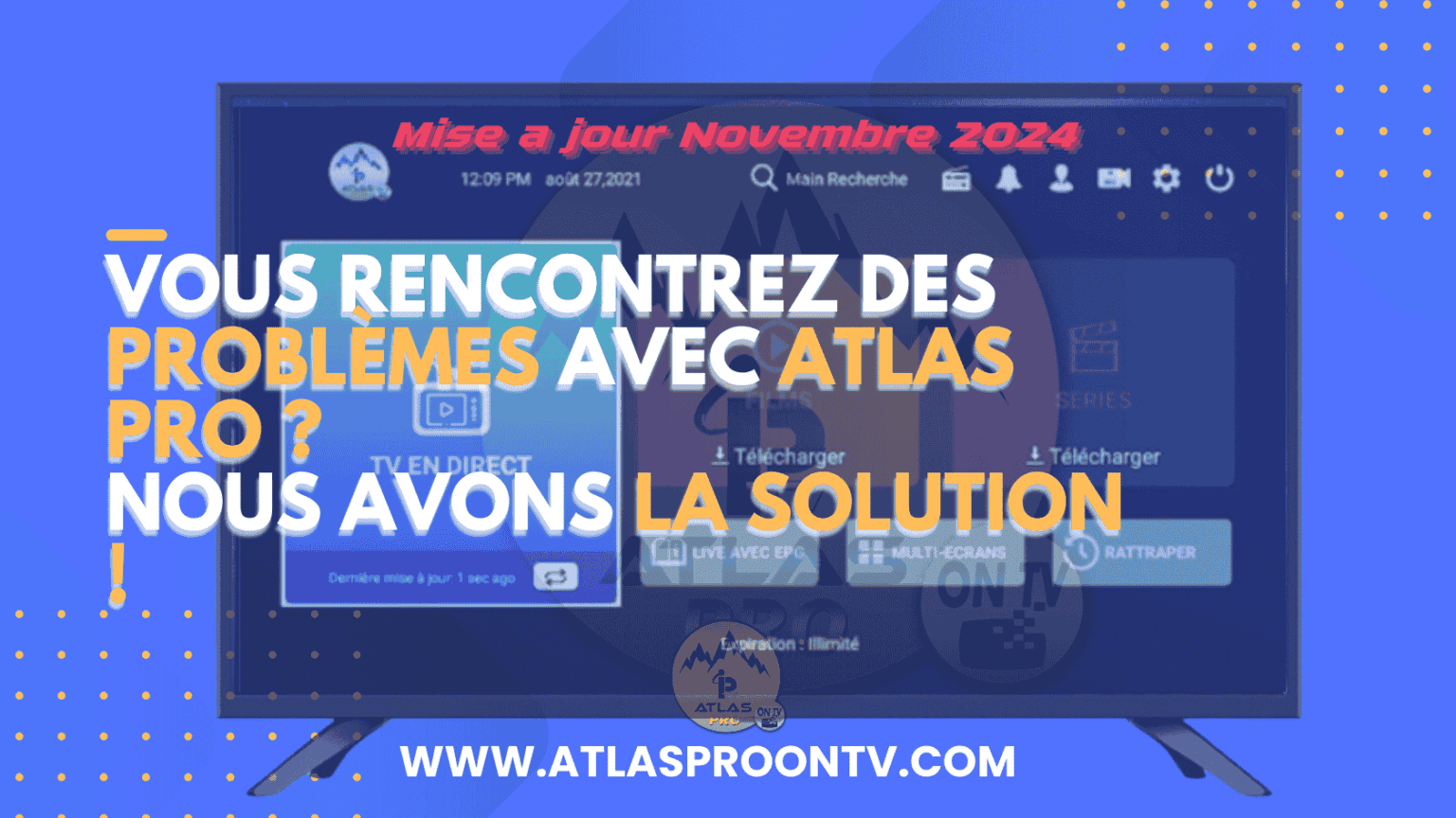 Atlas Pro IPTV : Résolution des Problèmes Courants et Solutions Simples